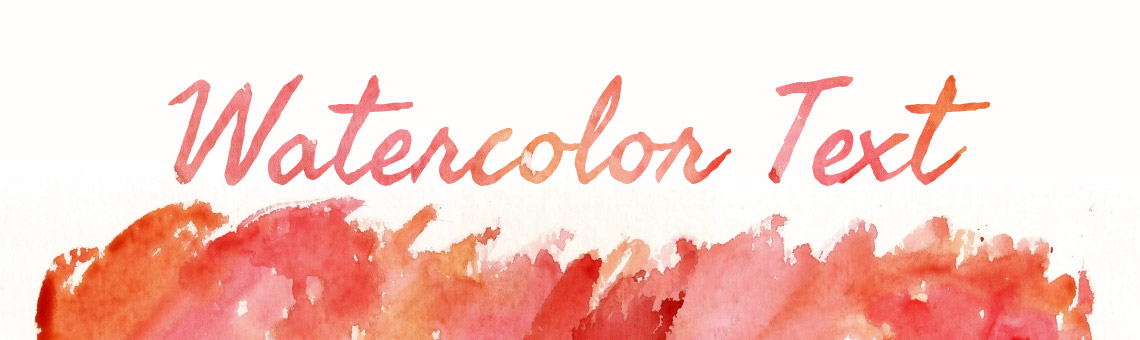 Quick Tip: Create a Watercolor Text Effect in Adobe Illustrator | Medialoot